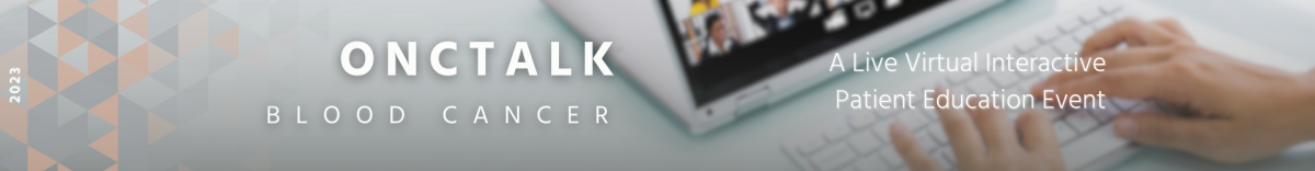 Blood Cancer OncTalk 2023 / Series number 1 | CancerGRACE